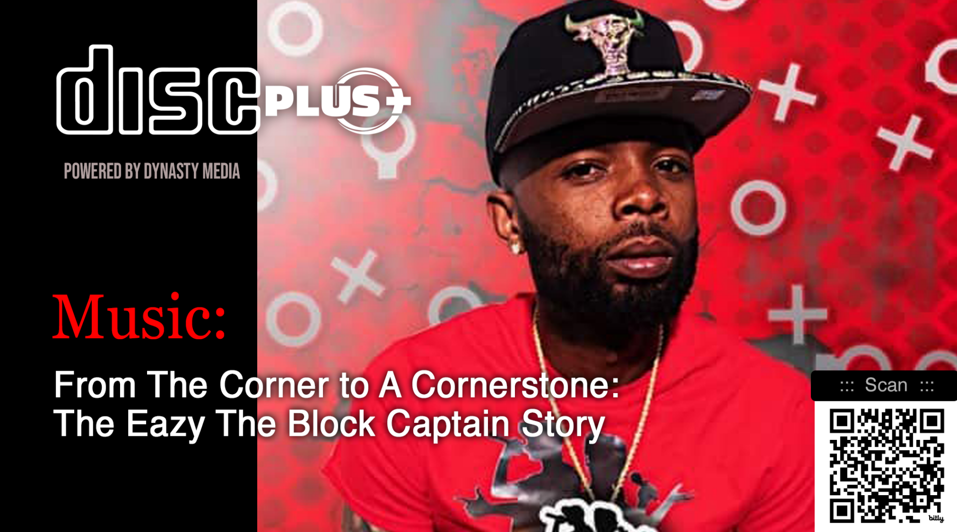DISCPlus: From The Corner to A Cornerstone: The Eazy The Block Captain ...